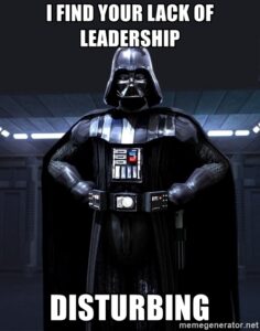 25 Leadership Memes [Some Might Make you Giggle] | Ongig Blog