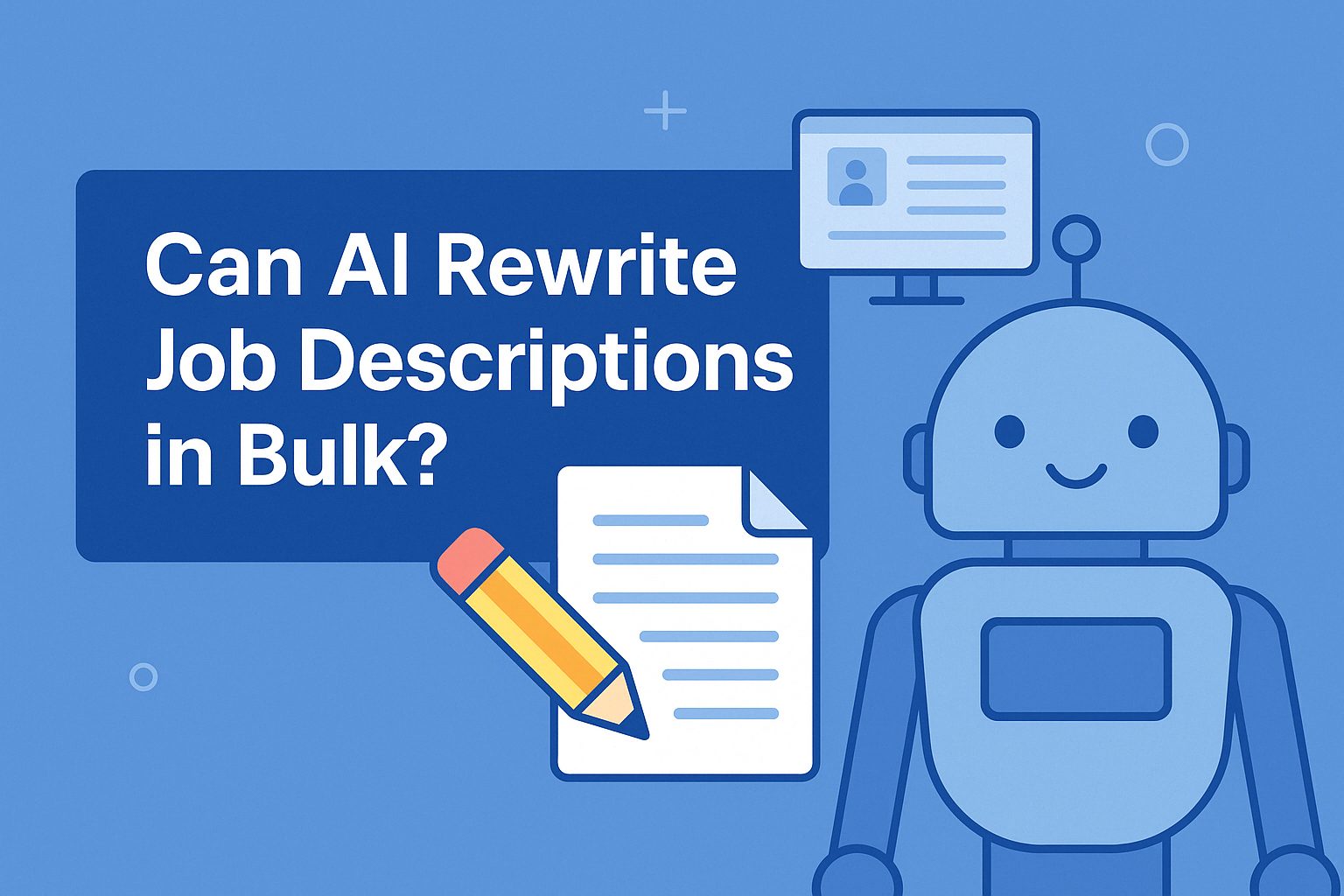 Can AI Rewrite Job Descriptions in Bulk? | Ongig Blog